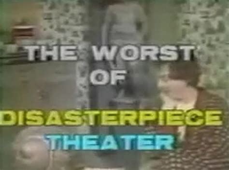 Disasterpiece Theater Tv Series 19801981 Imdb