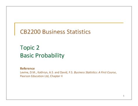 Topic 2 Basic Probaility Cb2200 Business Statistics Topic 2 Basic