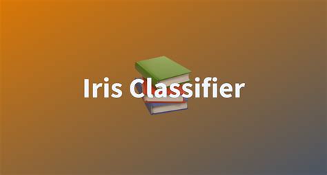 Iris Classifier A Hugging Face Space By Saaquib