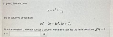 solved 1 point the functions y x2 x2c are all solutions of