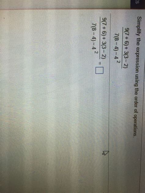 Solved Simplify The Expression Using The Order Of Operations Chegg
