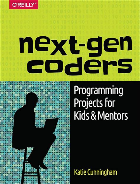 Nextgen Coders Uk Cunningham Katie 9781491905371 Books