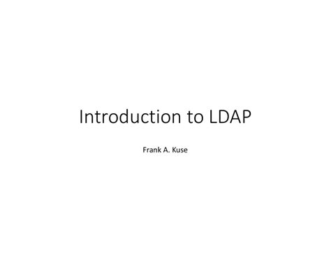 Introduction To Ldap A Presentation Overview