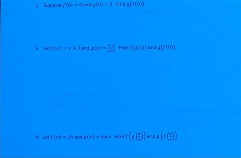 solved 2 suppose f 6 0 and g 0 9 find g f 6 3 let
