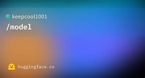 Keepcool1001 Model · Hugging Face