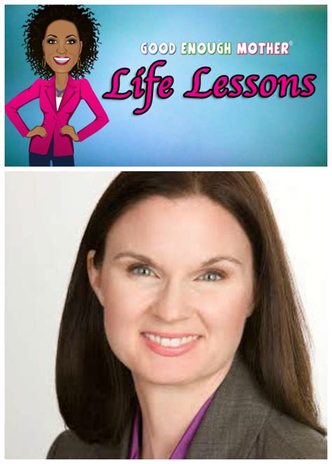 Life Lessons Honorée Corder Good Enough Mother