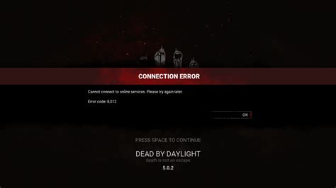 Random Error Message Rdeadbydaylight