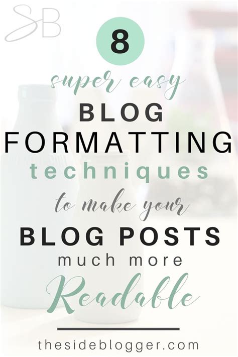 8 Surprisingly Easy Blog Formatting Techniques