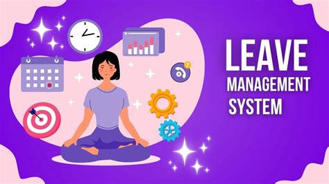 Leave Management Leave Processes For Enhanced Productivity