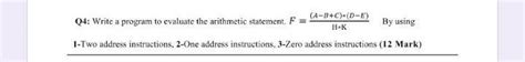Solved A Bc D E 04 Write A Program To Evaluate The
