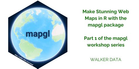 Make Stunning Web Maps In R With The Mapgl Package