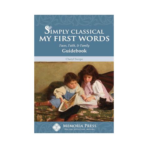 Simply Classical My First Words Guidebook Classical Education Books
