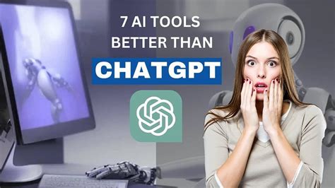 7 ai tools better than chatgpt artificial intelligence ai has… by