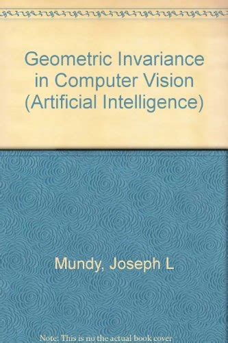 Geometric Invariance In Computer Vision By Mundy Joseph L Zisserman