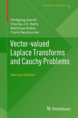 Vector Valued Laplace Transforms And Cauchy Problems Second Edition By Wolfgang Arendt Goodreads