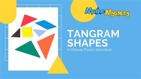 Tangram Shapes A Chinese Puzzle Adventure Mathemystery