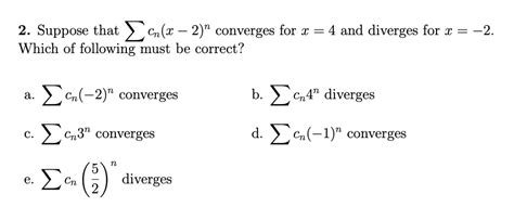 Solved Suppose That Cn X N Converges For X And Chegg