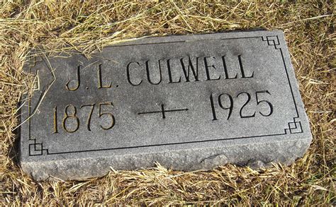 James Lucian Culwell 1875 1925 Memorial Find A Grave