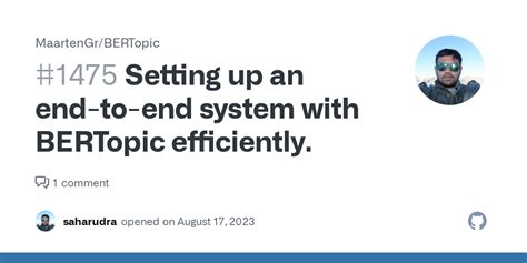 setting up an end to end system with bertopic efficiently · issue