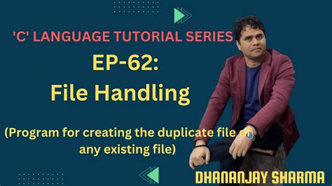 EP-62('C' Language): (File Handling Program-3) Create the duplicate ...