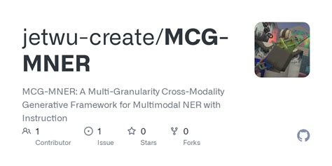 Github Jetwu Createmcg Mner Mcg Mner A Multi Granularity Cross