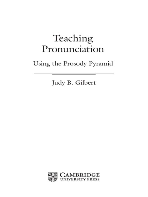 Gilbert 2008 Teaching Pronunciation Using The Prosody Pdf Stress Linguistics