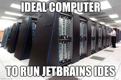 yes they need 1 tb of memory to properly function r programmerhumor