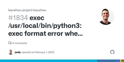 Exec Usrlocalbinpython3 Exec Format Error When Executing Bacalhau