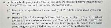 Let G ﻿be A Finite Group And Ging Let Ord G ﻿be
