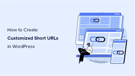 how to create your own customized short url for your blog