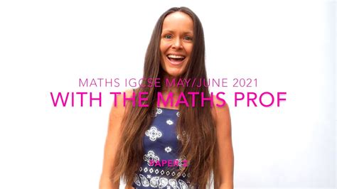 The Maths Prof Cambridge Igcse May June 2021 Solutions Part 1