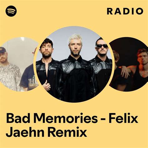 Bad Memories - Felix Jaehn Remix Radio - playlist by Spotify | Spotify