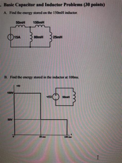 Solved Basic Capacitor And Inductor Problems Points Chegg Com