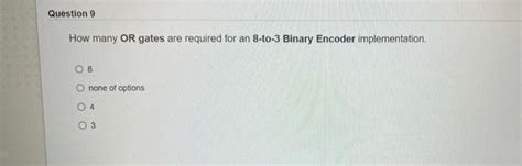 solved question 8 how many possible outputs would a decoder