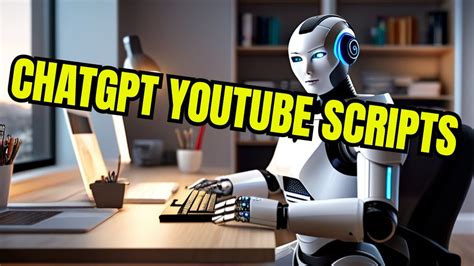 How To Use ChatGPT To Create The BEST YouTube Video Script YouTube