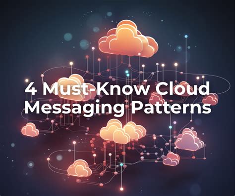 4 must know cloud messaging patterns for architects and engineers by nadar alpenidze dev genius