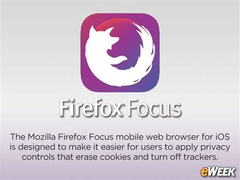 How Mozilla Firefox Focus Makes IOS Mobile Web Browsing More Private