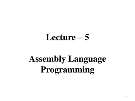 Ppt Lecture 5 Assembly Language Programming Powerpoint Presentation