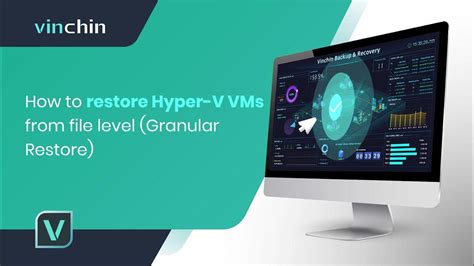 How To Restore Hyper V Vms From File Level（granular Restore Youtube
