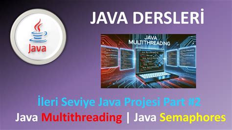Java Dersleri İleri Seviye Java Projesi Java Multithreading Java