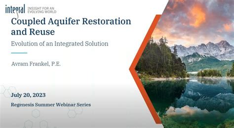 Coupled Aquifer Restoration And Water Reuse And Application Of Sustainable Remediation Solutions