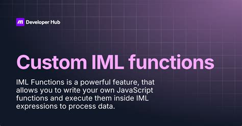 custom iml functions make developer hub