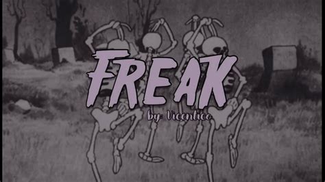 Freak Letra Youtube