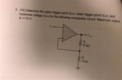 Solved 3 10 Determine The Upper Trigger Point Vutp Lower