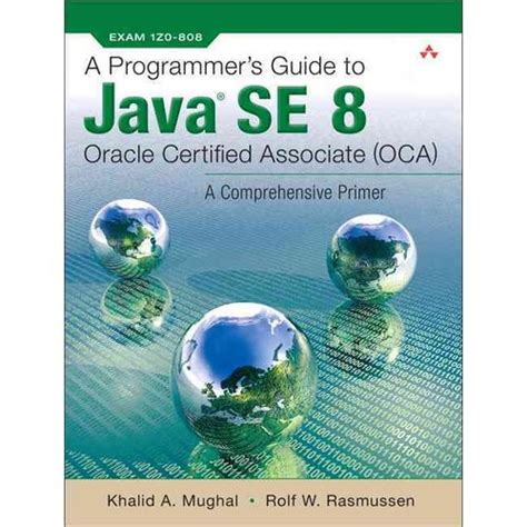 Guía De Un Programador De Java Se 8 Oracle Certificado Asociado Oca