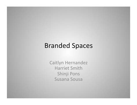 pdf branded spaces presentation 2 revisesd dokumen tips