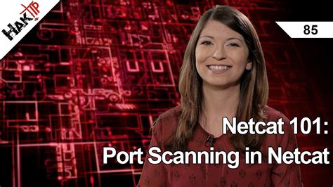 Netcat 101 Port Scanning In Netcat Haktip 85 Youtube