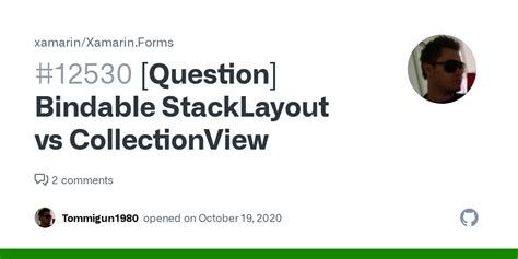 Question Bindable Stacklayout Vs Collectionview · Issue 12530