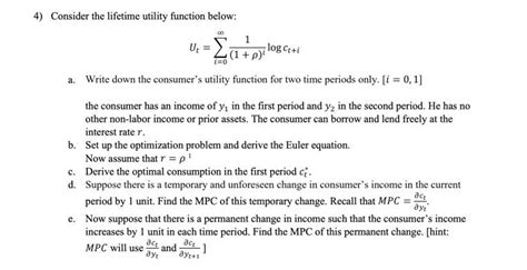 Solved 4 Consider The Lifetime Utility Function Below U