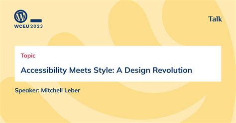 Accessibility Meets Style A Design Revolution Wordcamp Europe 2023